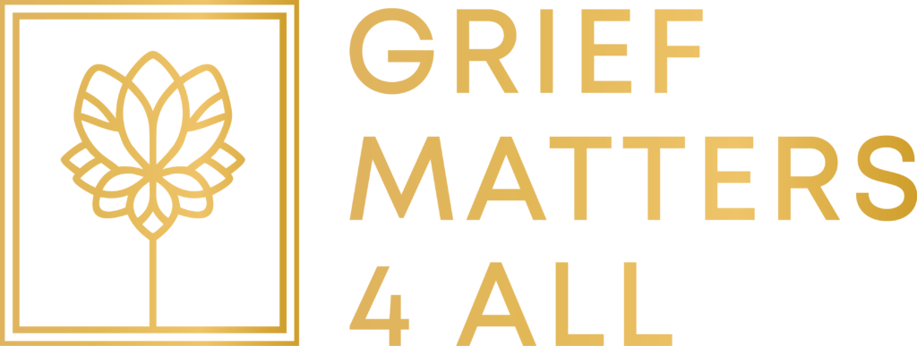 Grief Coach - Grief Matters 4 All